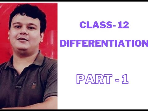 Class 12 Differentiation Part 1 - YouTube