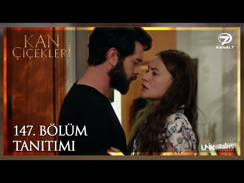 Kan Çiçekleri 147. Bölüm Tanıtımı