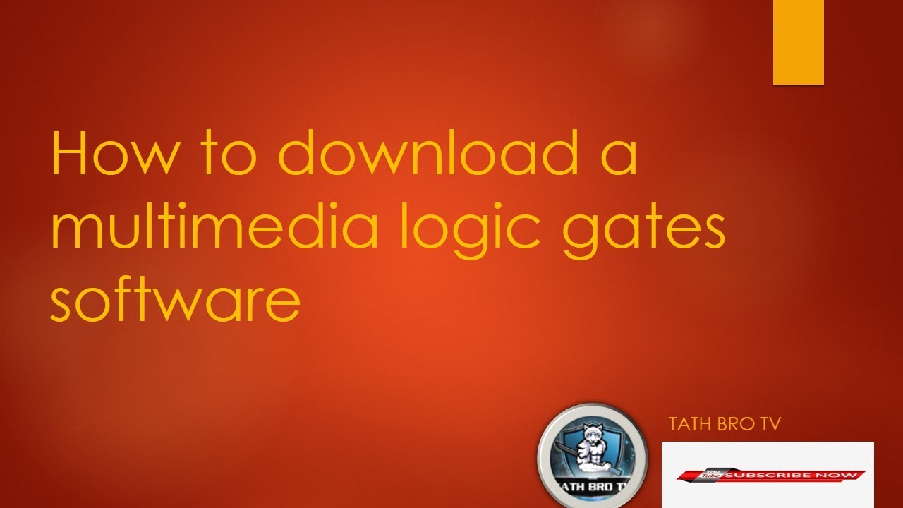 how to download a multimedia logic gates software - YouTube