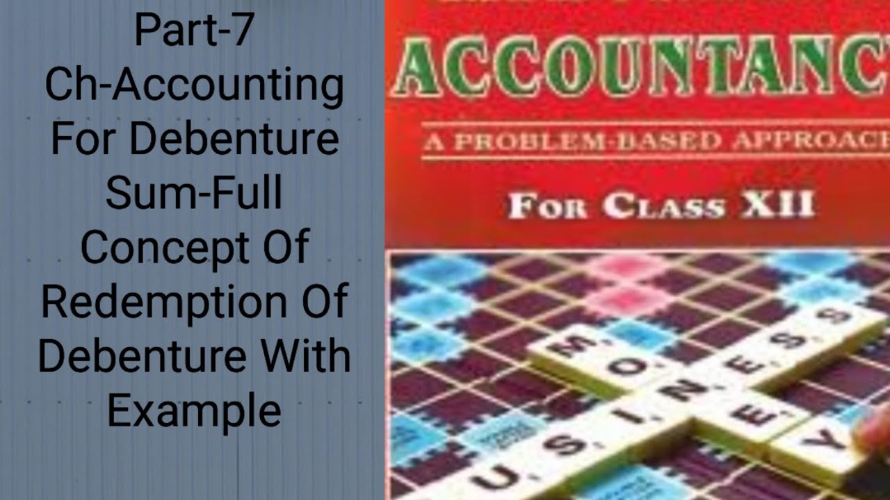 Full Concept of Redemption of Debenture with example|Ch-Accounting For ...