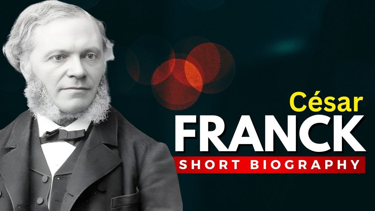 César Franck: A Master of Organ Music - YouTube