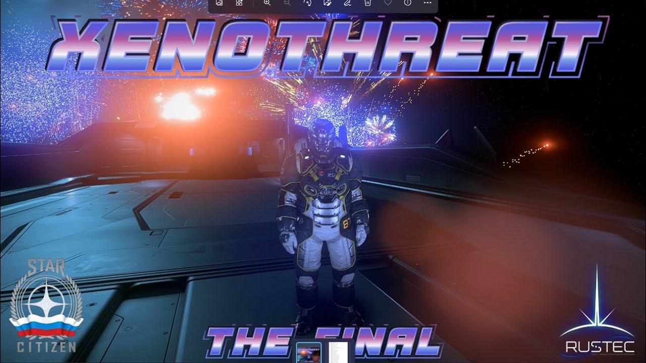 🚀 STAR CITIZEN RUSTEC XENOTHREAT THE FINAL - YouTube