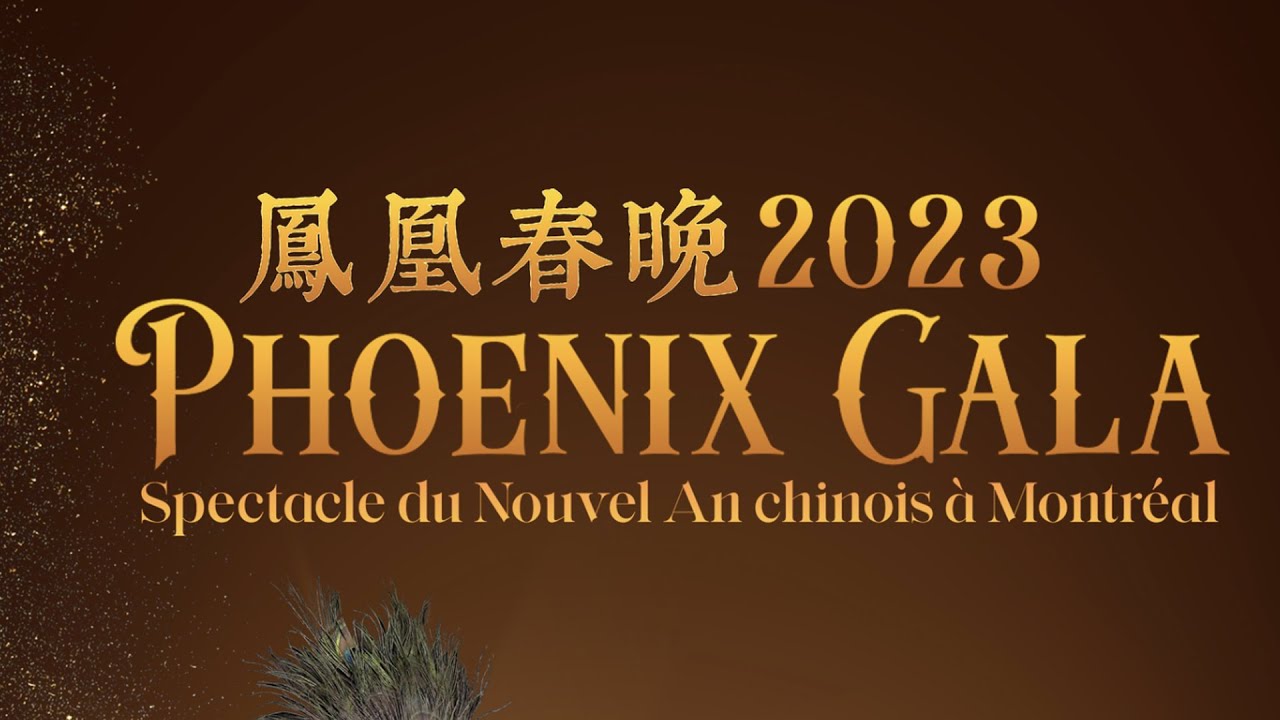 【Fr】2023 Spectacle/Gala du Nouvel An Chinois Au Canada à Montréal ...