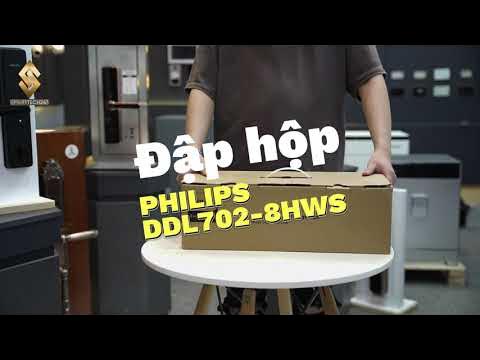 ĐẬP HỘP KHÓA THÔNG MINH PHILIPS DDL702-8HWS - YouTube