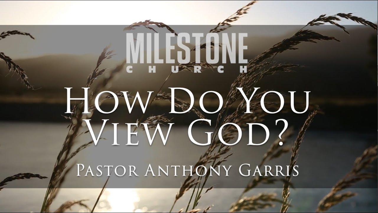 How Do You View God? - YouTube