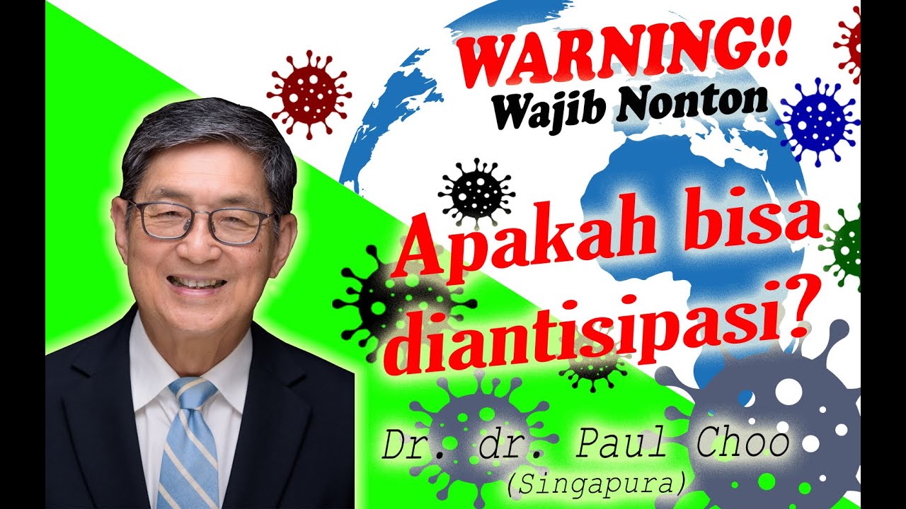 Dokter Ternama dari Singapura (DR. dr. Paul Choo) Bersiaplah untuk ...