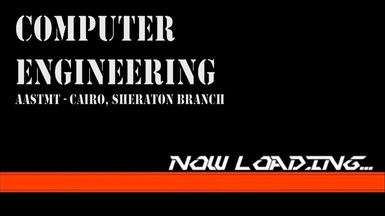 Computer Engineering Video, AASTMT, Cairo Branch - YouTube