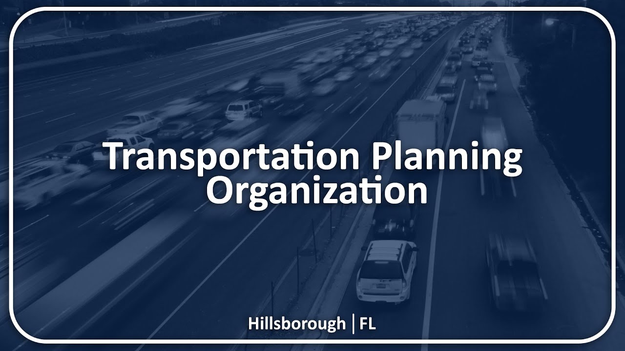 Transportation Planning Organization - Plan Hillsborough
