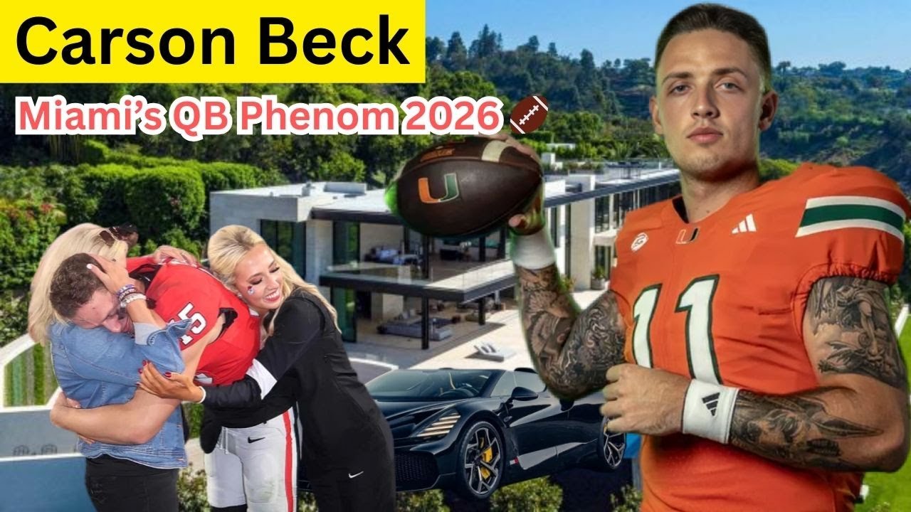 Meet Carson Beck Miami Hurricanes QB Lifestyle 2026 | Family, Height ...