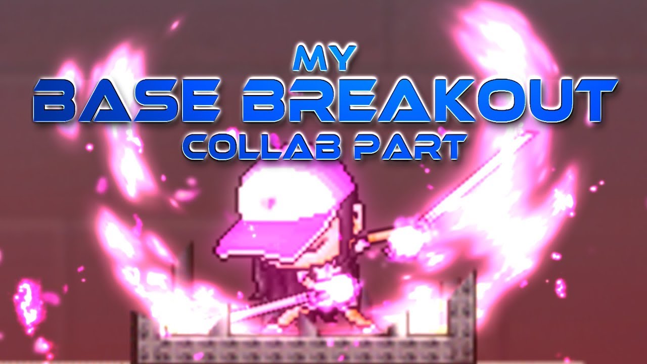 Base Breakout Collab part - YouTube