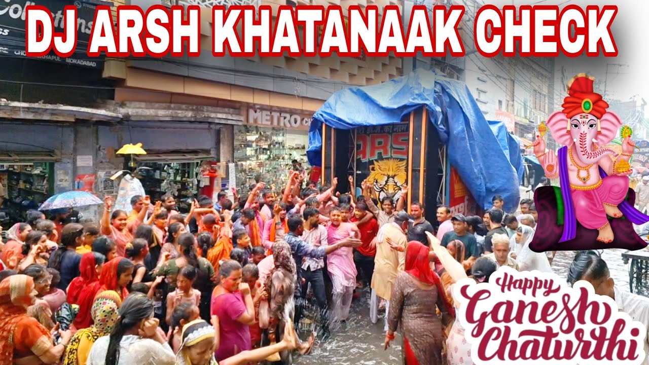 DJ ARSH FARMAN PRODUCTION FULL PUBLIC CROWD IN GANESH VISARJAN ...