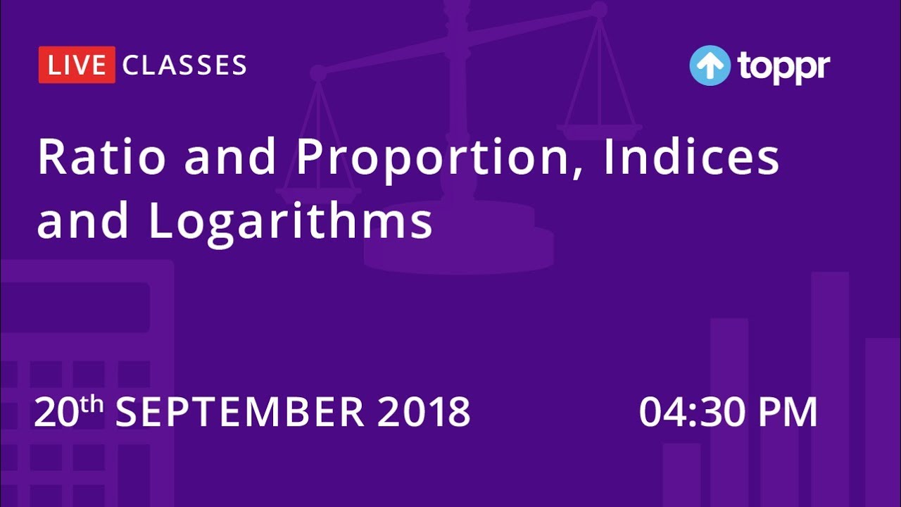 LiveClasses: Business Mathematics | Ratio and Proportion, Indices and ...