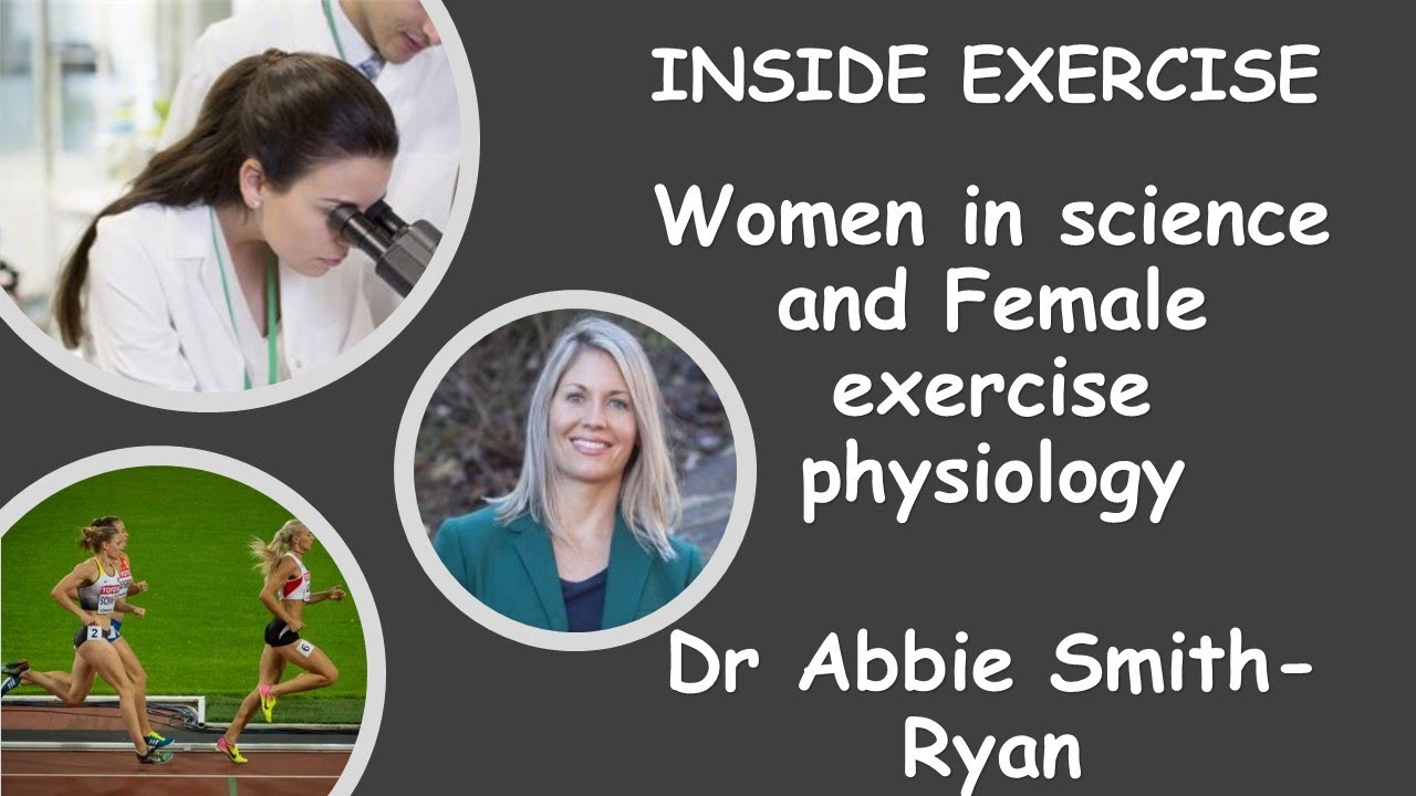 #11 - Women in science and female exercise physiology with Dr Abbie ...