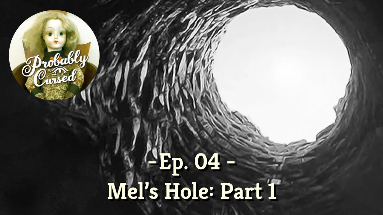 Ep 4 - Mels Hole - Part 1 - YouTube
