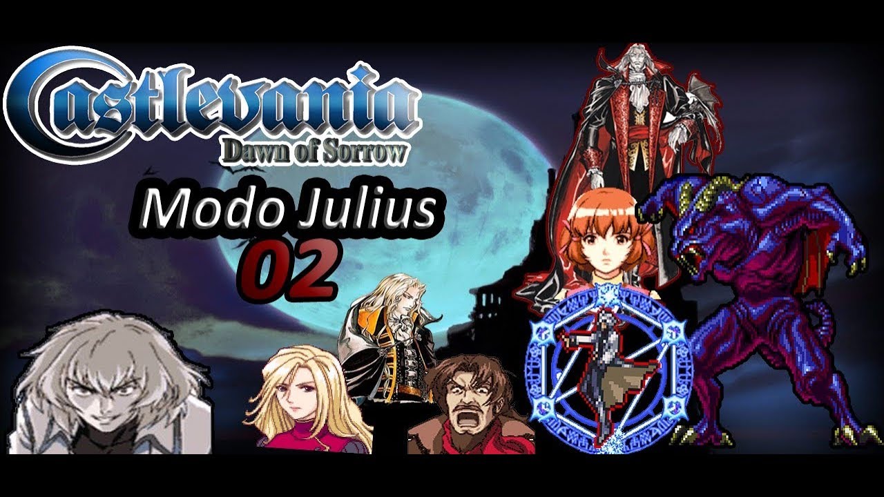 Castlevania: Dawn of Sorrow:[ Modo Julius ] - Ep.-02 EL DUO DE ...