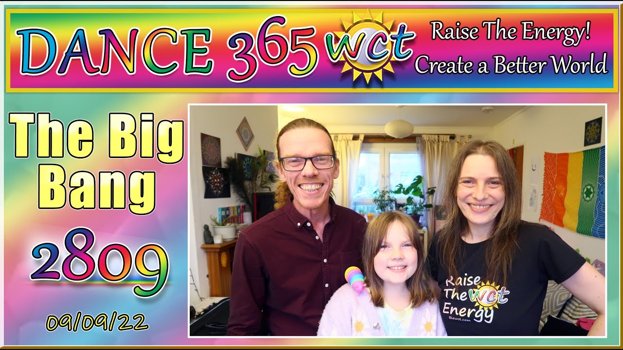 THE BIG BANG! DAY 2809 DANCE 365 - YouTube