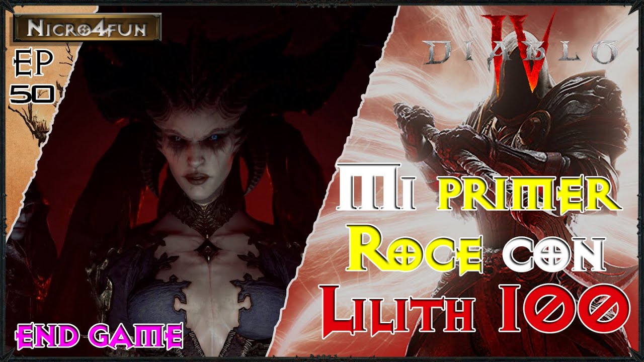 Diablo IV - Ep 50 - End Game - Lilith 100 me explica un poco las cosas ...