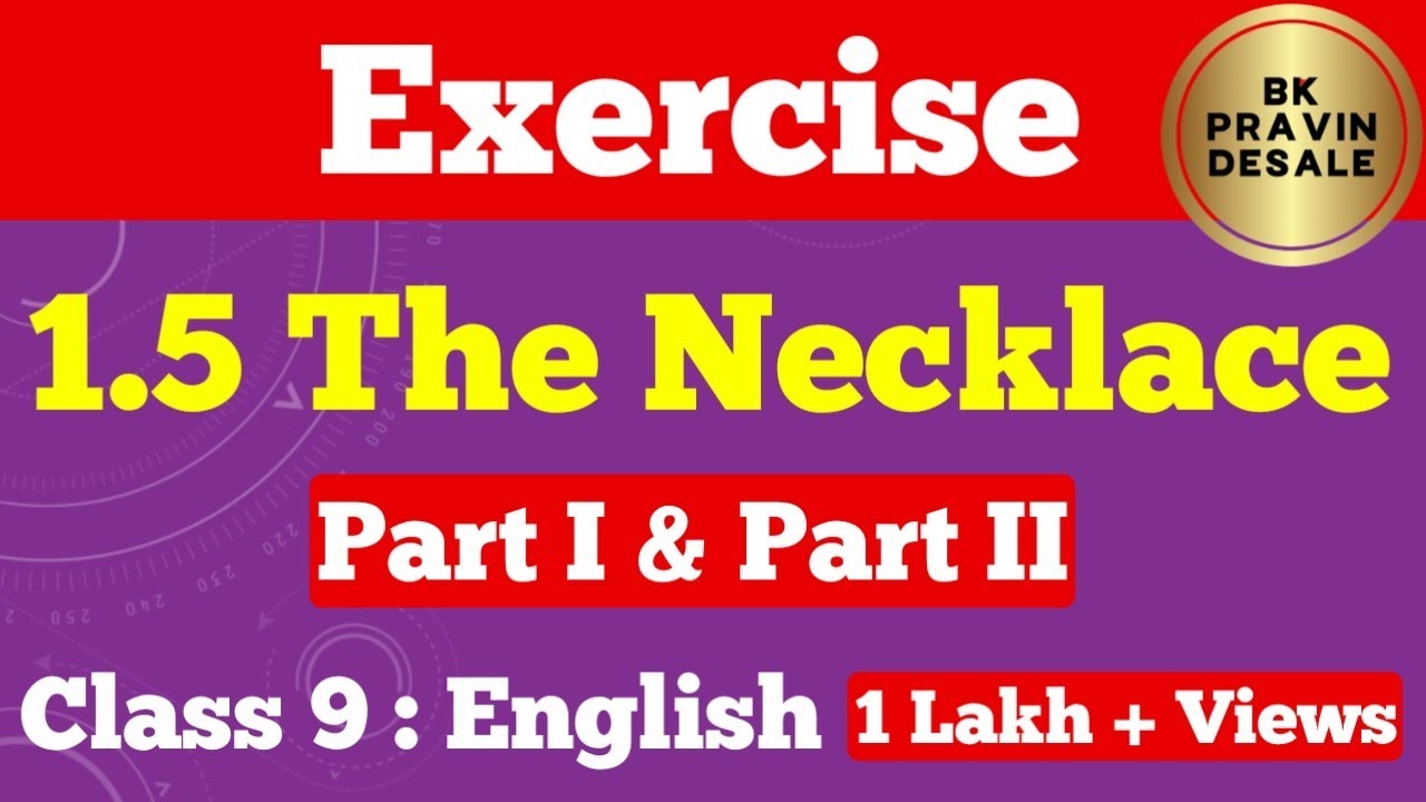 1 5 The Necklace English Workshop Class 9 The Necklace Question 1-5-the-necklace-english-workshop-class-9-the-necklace-question