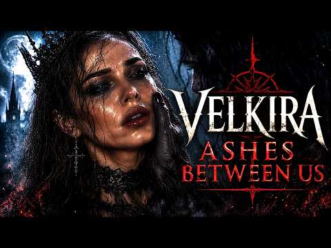 Velkira – Ashes Between Us (Official Music Video) | Gothic Symphonic Metal
