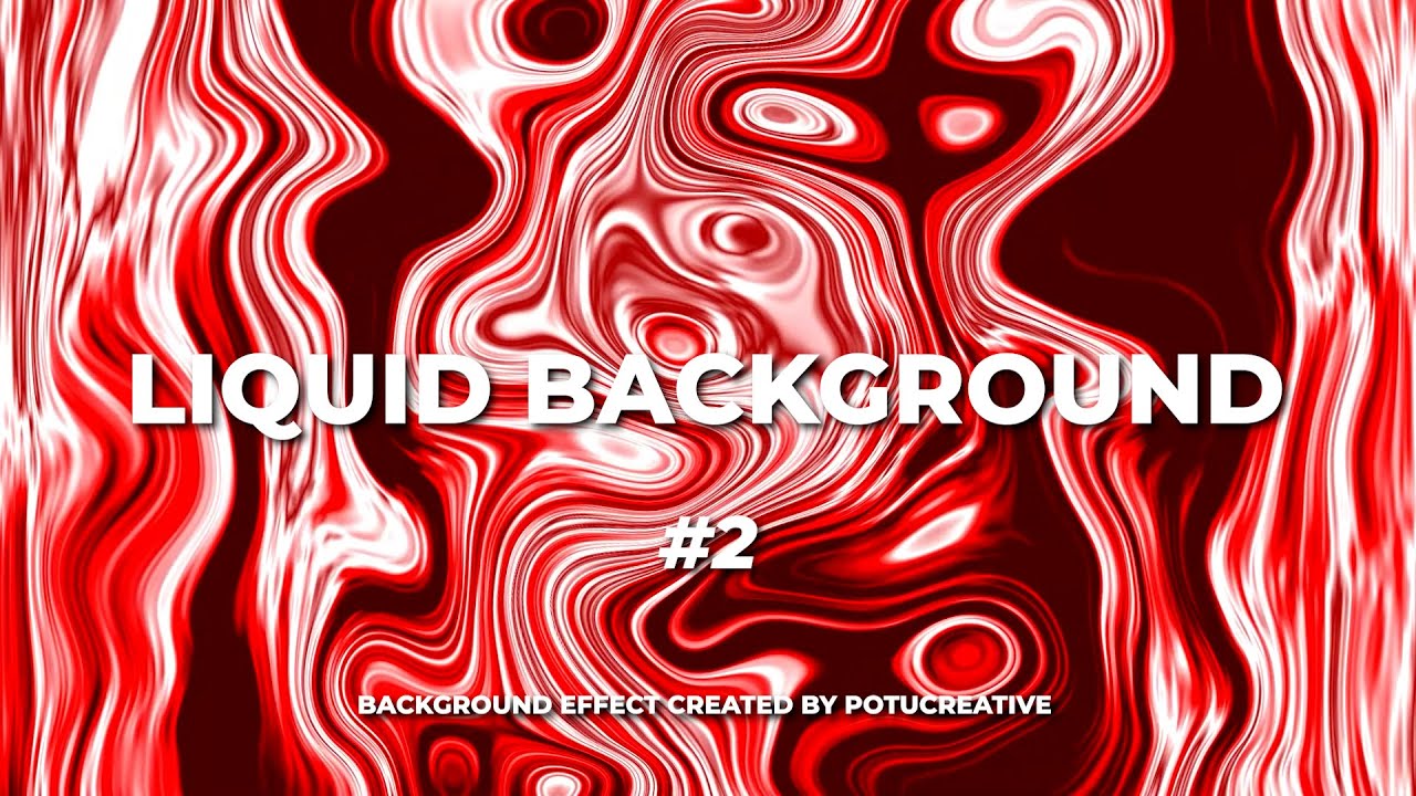 Liquid Background Video #2 | Liquid Effect | Abstract Background Video ...