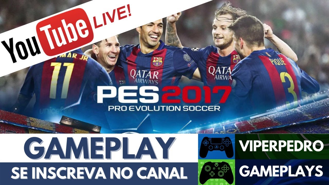 [LIVE] Pro Evolution Soccer 2017 | INICIANDO A MASTER LEAGUE #1 - YouTube