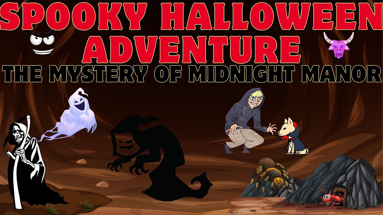 Spooky Halloween AdventureThe Mystery Of Midnight Manor With ...