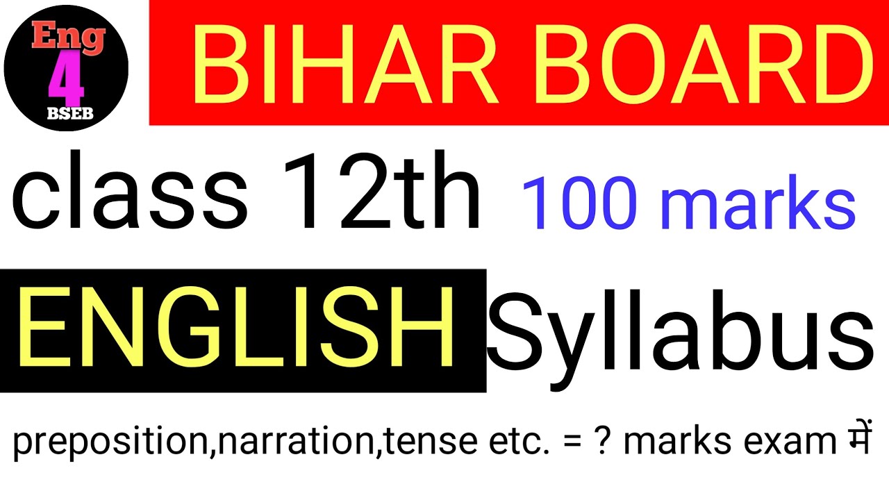 Syllabus Of Bihar Board English bseb English 100 Marks Syllabus 2021 syllabus-of-bihar-board-english-bseb-english-100-marks-syllabus-2021