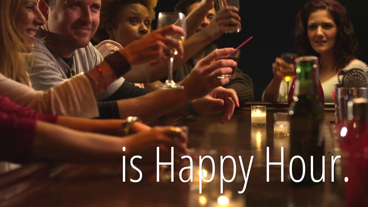 Where every hour is Happy Hour. - YouTube