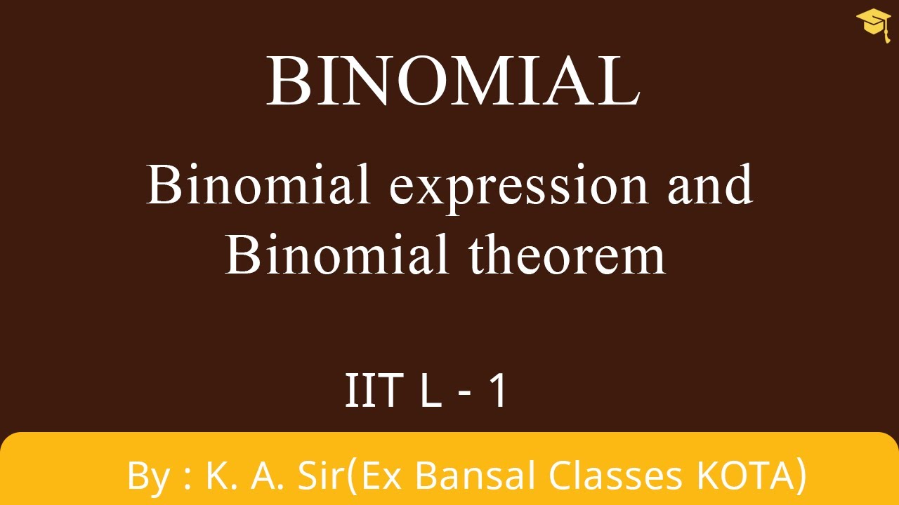 Binomial part-1| Binomial expression and Binomial theorem - YouTube