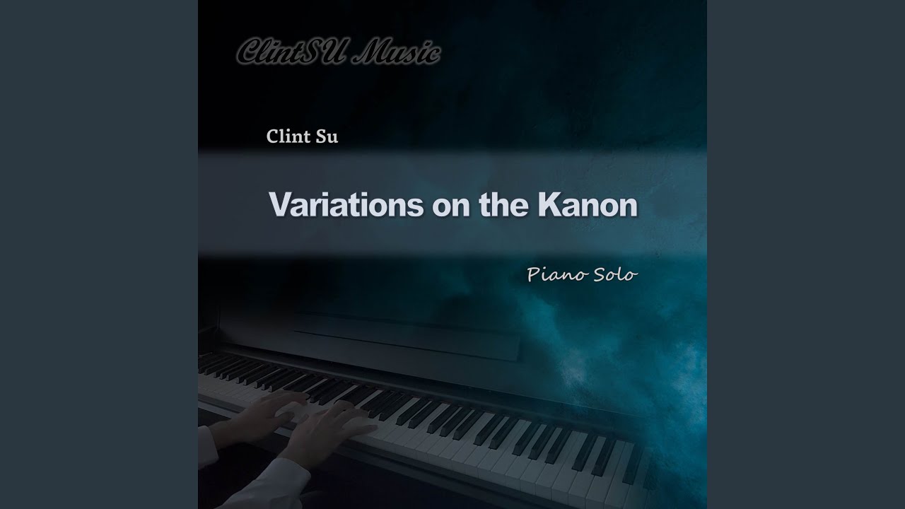 Variations on the Kanon (Piano Solo) - YouTube