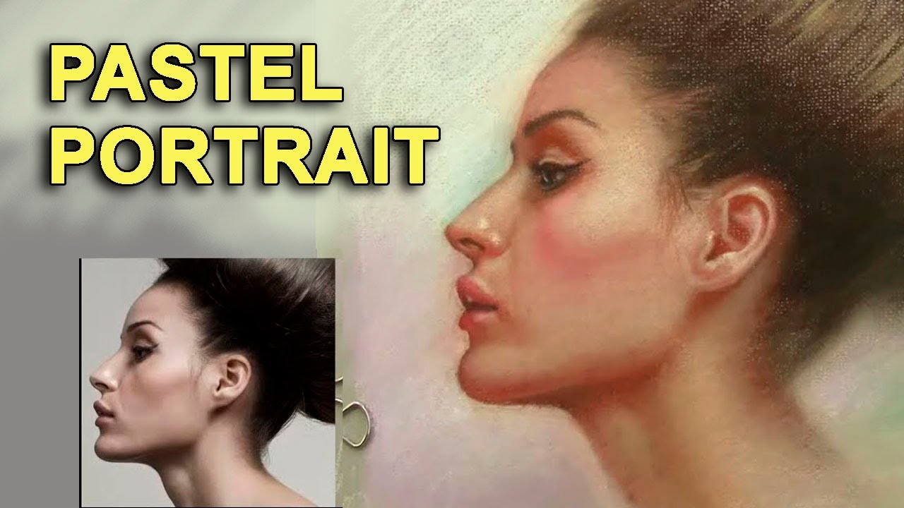 Pastel Portrait - YouTube