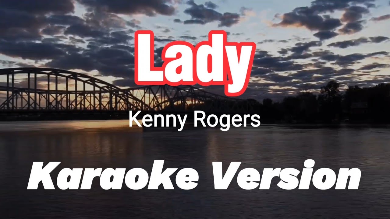 LADY | KENNY ROGERS | KARAOKE VERSION - YouTube