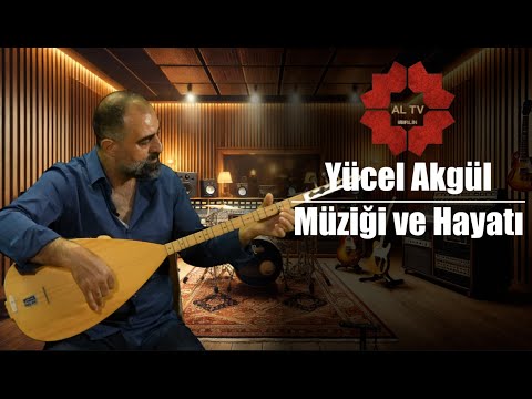 Yücel Akgül – Müziği ve hayatı