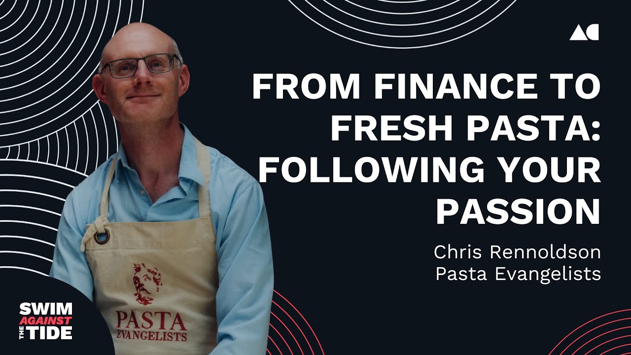 Ep058 – Chris Rennoldson, Co-Founder, Pasta Evangelists | From Finance ...