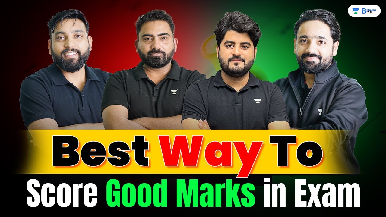 Best Way to Score GOOD MARKS in Bank Exams | Quant, Reasoning & English ...