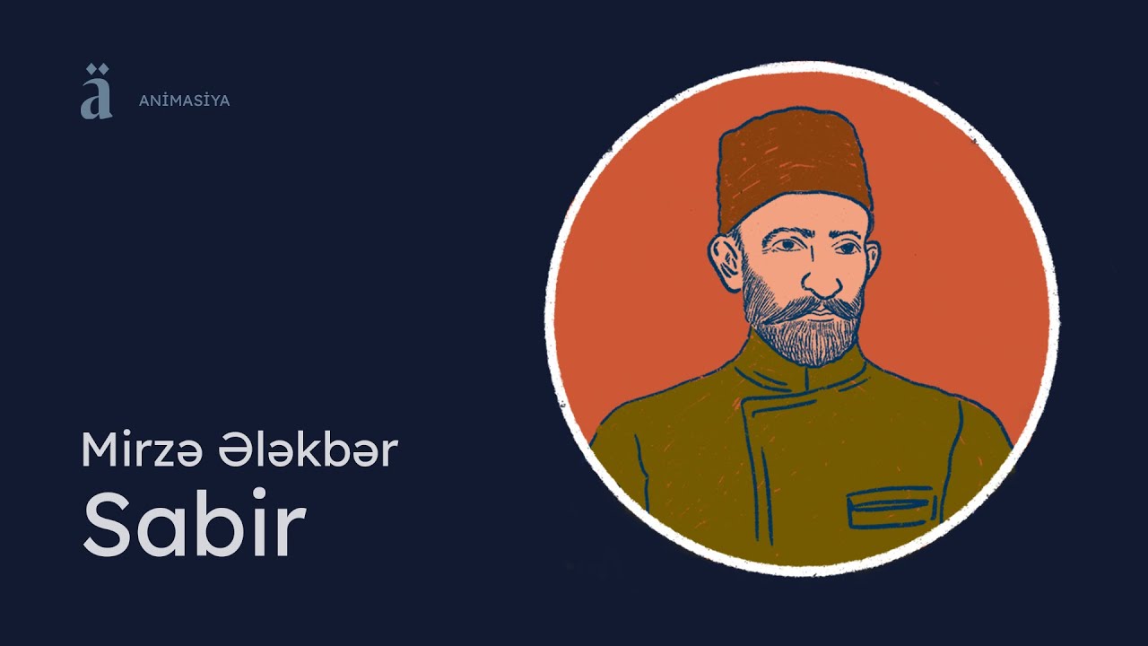 Mirzə Ələkbər Sabir | Əkinçi - YouTube