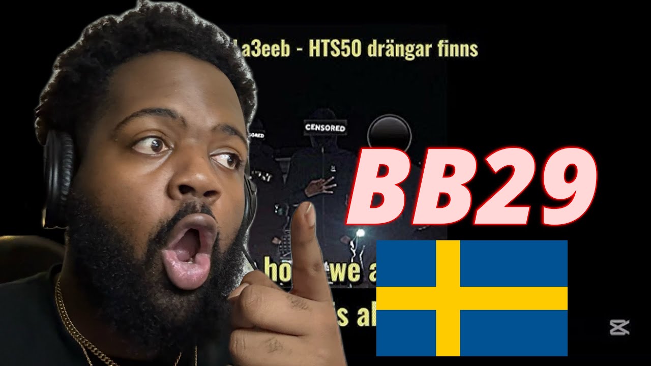 AMERICAN REACTS TO SWEDISH RAP | BB29 x La3eeb - HTS50 drängar finns ...
