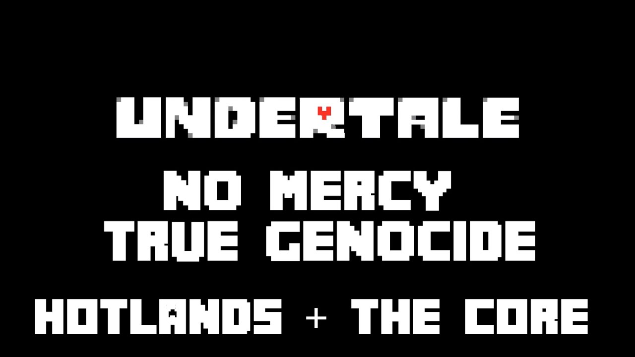 Undertale True Genocide: Hotlands + The Core - YouTube