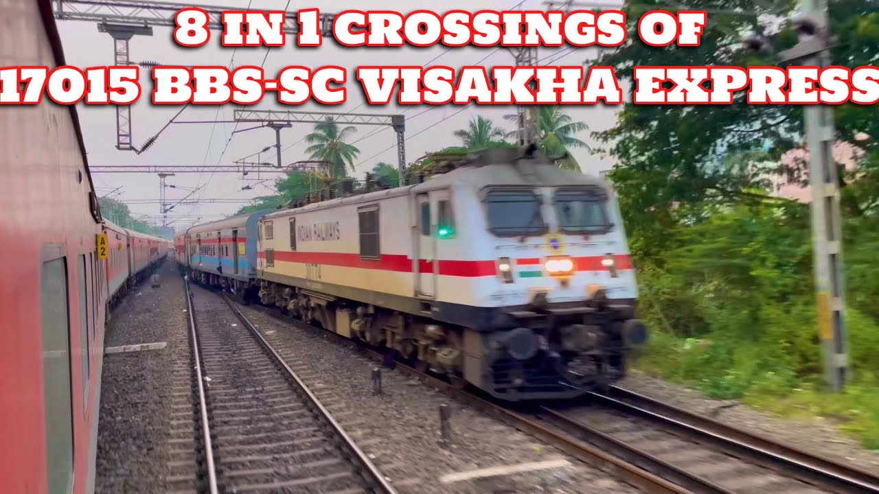 8 in 1 || Crossings of Visakha Express || VSKP-SC - YouTube