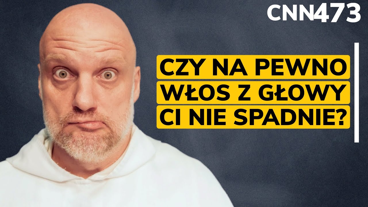 CNN [#473] Czy na pewno włos z głowy Ci nie spadnie? - YouTube