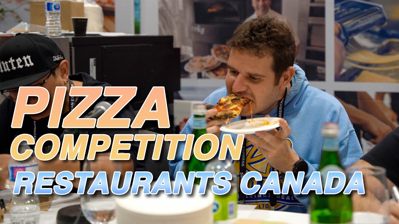 Restaurants Canada Pizza Competition Judging - YouTube