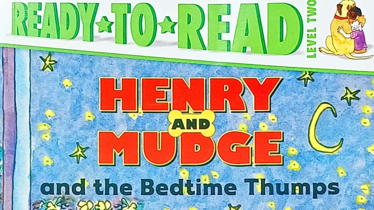 [ Henry and Mudge and the Bedtime Thumps ] - YouTube