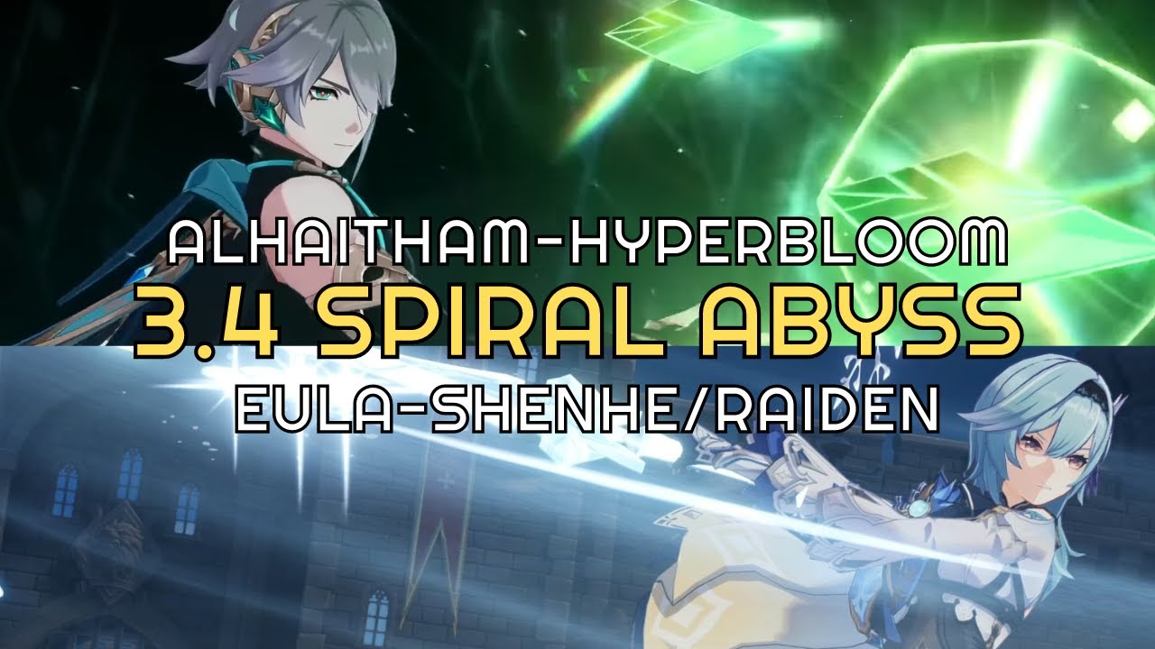 C0 Alhaitham Hyperbloom and C1 Eula | 3.4 Spiral Abyss | Genshin Impact ...