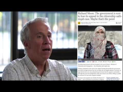 Dr. Richard Moon Explains The Legalities Surrounding The Niqab Debate