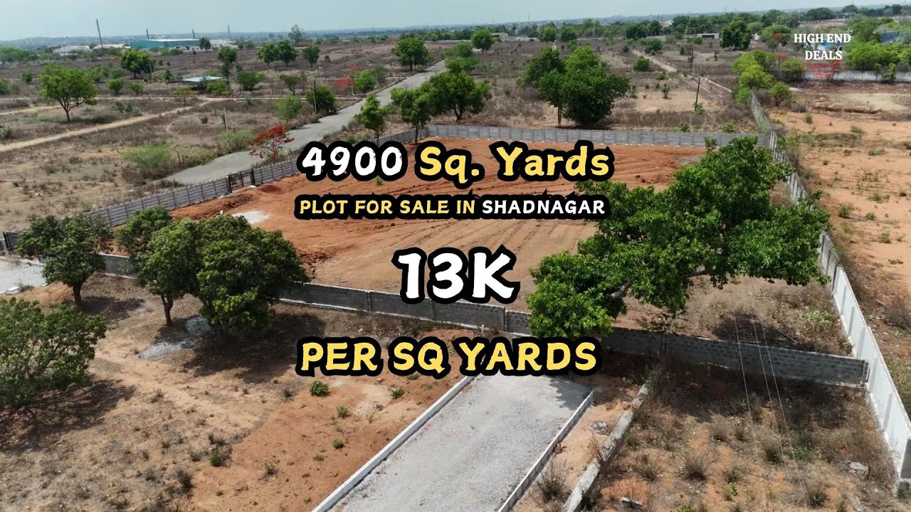 4900 Sq. Yards PLOT FOR SALE IN SHADNAGAR for just 13K PER SQ YARDS ...