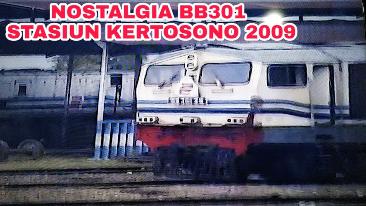 NOSTALGIA KERETA API LOKOMOTIF BB 301 26 ERA PERUMKA 2009 STASIUN ...