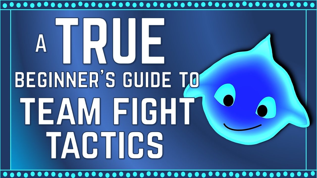 How to Play Team Fight Tactics - YouTube