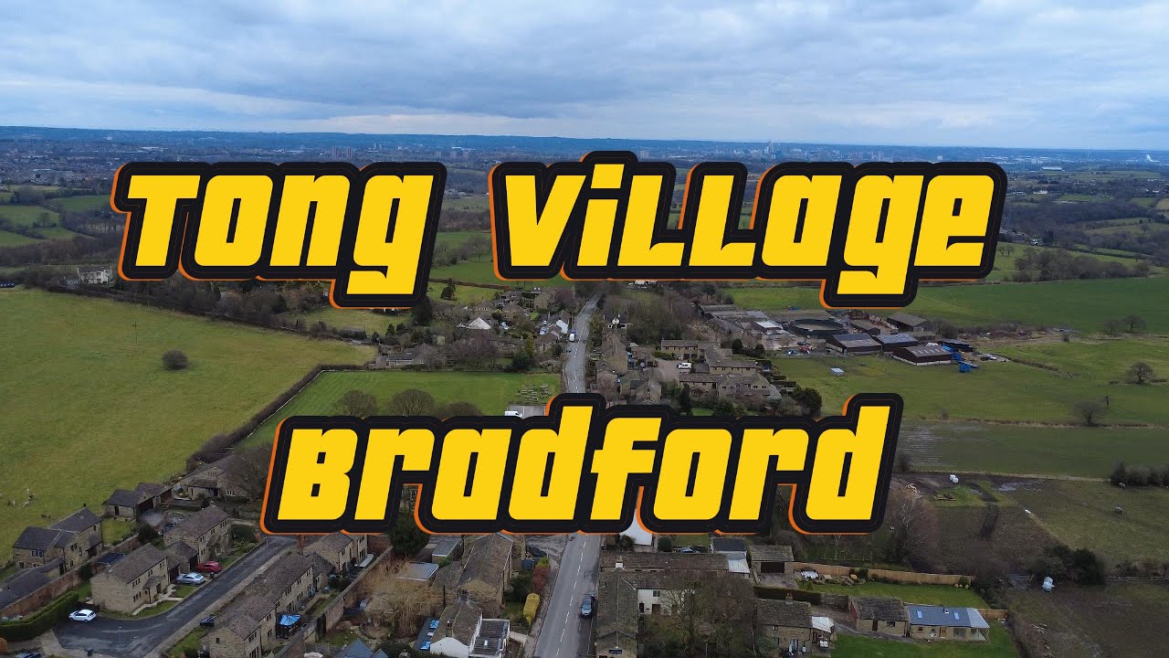 Tong Village Bradford and St James - YouTube