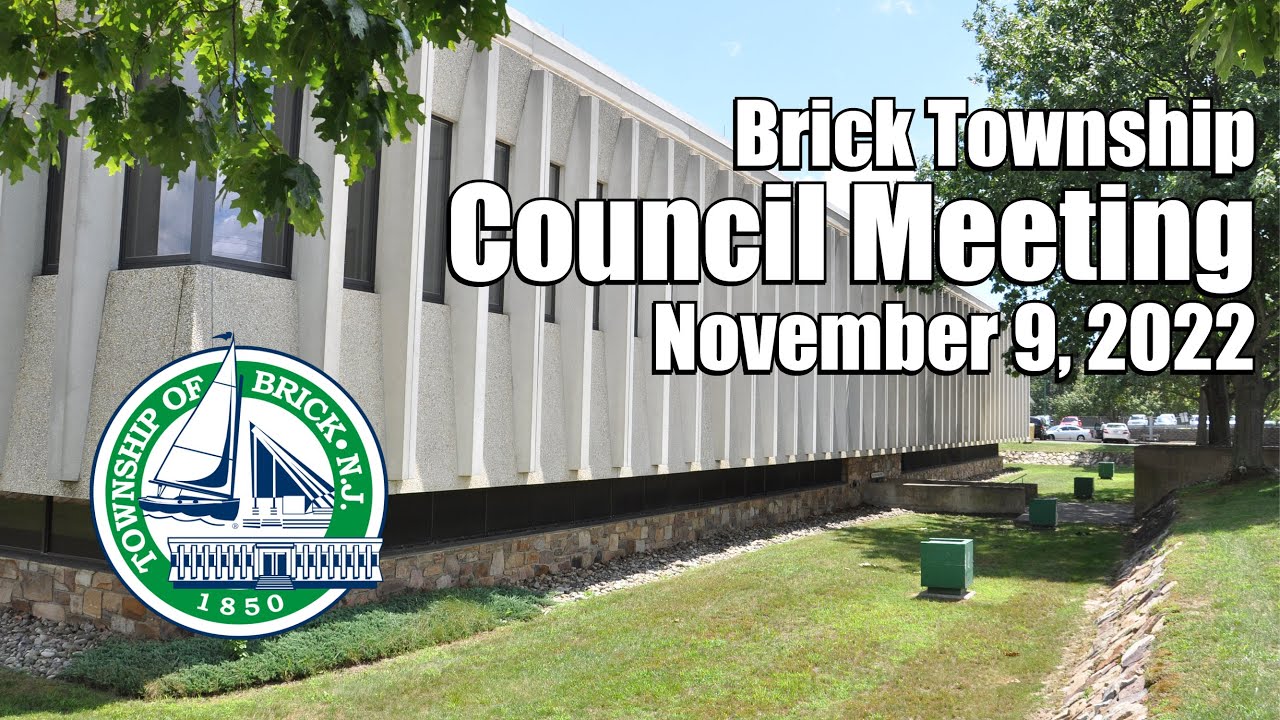 Brick Township Council Meeting November 9, 2022 - YouTube