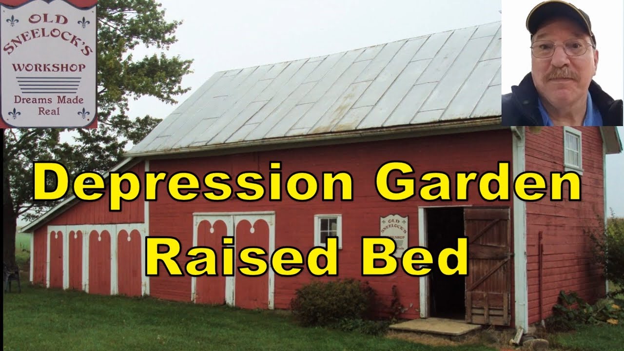 Depression Garden – Raised Bed - YouTube